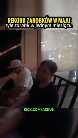 Azdus, polski streamer ujawnia, ile zarobił z Kick przez cały miesiąc ...